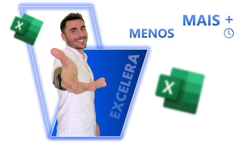 EXCELERA – O Máximo do Excel no Menor Tempo