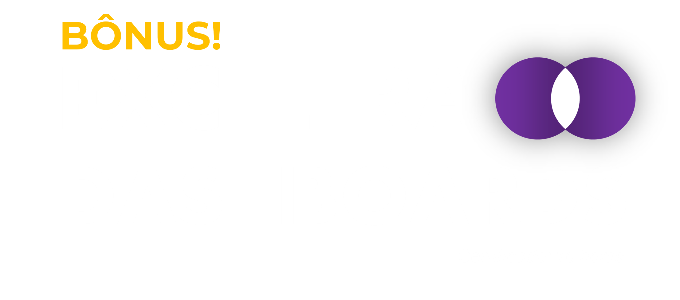 EXCELERA – O Máximo do Excel no Menor Tempo